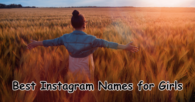 150+ Best Instagram Names for Girls That Make's You Stand Out