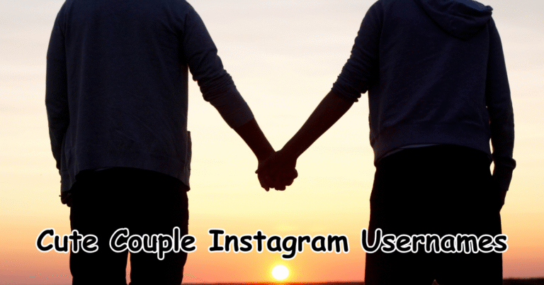 650+ Cute Couple Instagram Usernames – Best & Romantic